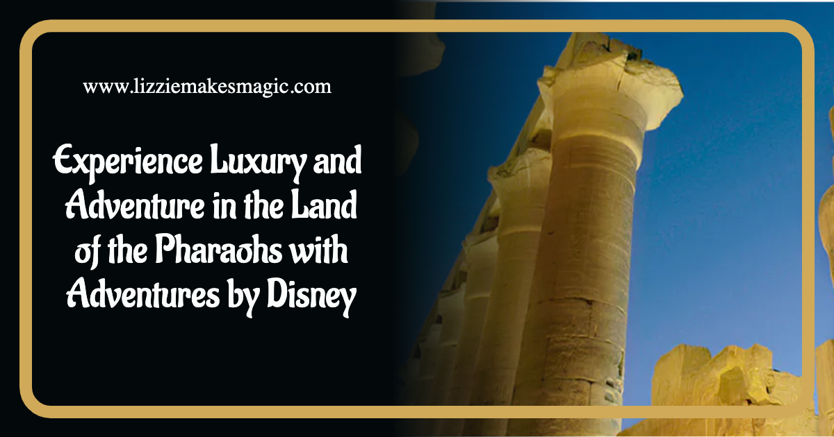 Experience Luxury and Adventure in the Land of the Pharaohs with ...